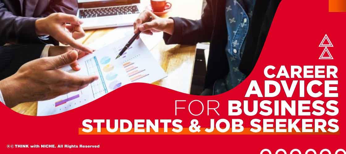Career Advice for Business Students and Job Seekers