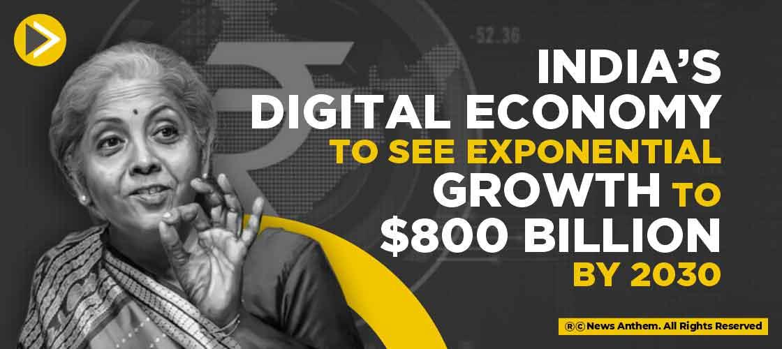 India’s Digital Economy to See Exponential Growth to $800 Billion by 2030