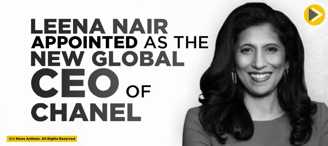 Leena Nair appointed as the new Global CEO of Chanel