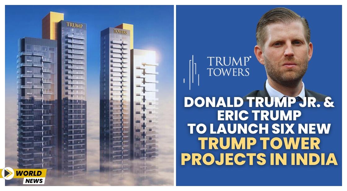 Donald Trump Jr and Eric Trump to Launch Six New Trump Tower Projects ...