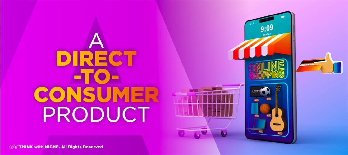 A Direct To Consumer Product