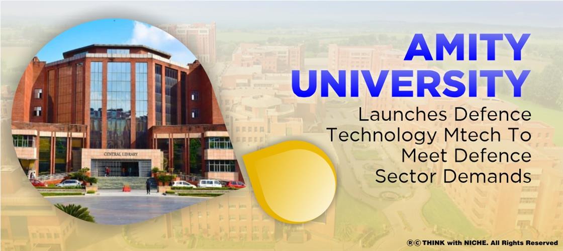 Amity University Launches Defense Technology MTech To Meet Defense ...