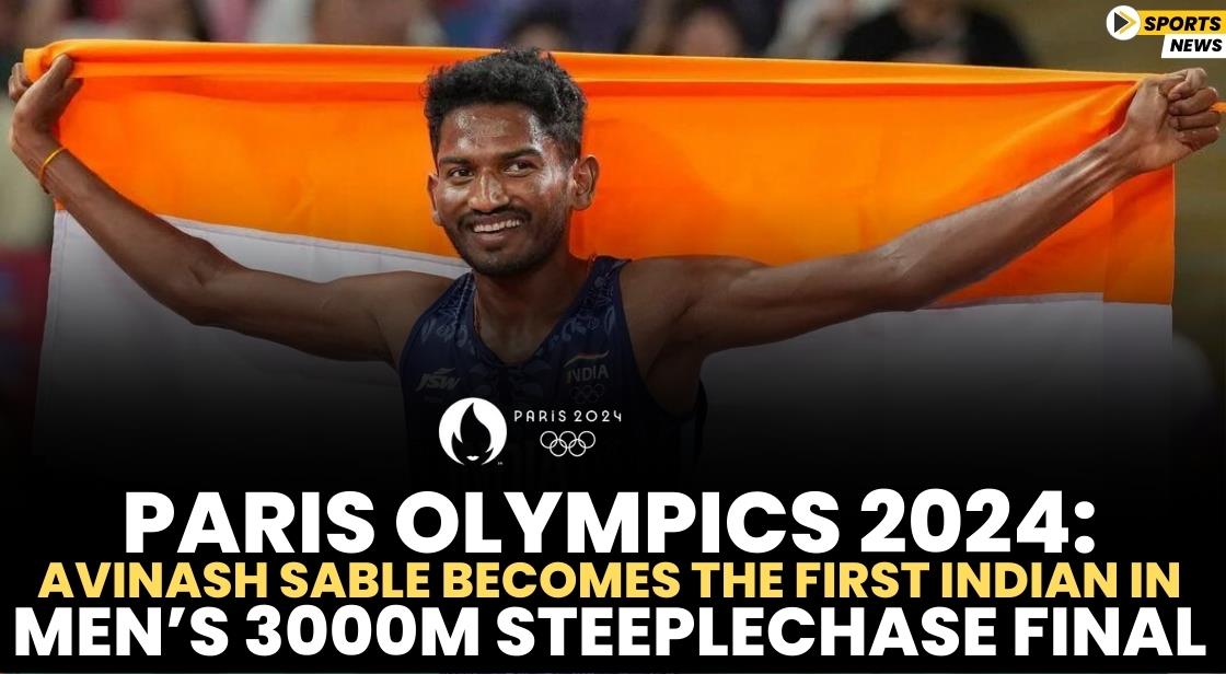 Paris Olympics 2024: Avinash Sable Becomes the First Indian in Men s ...