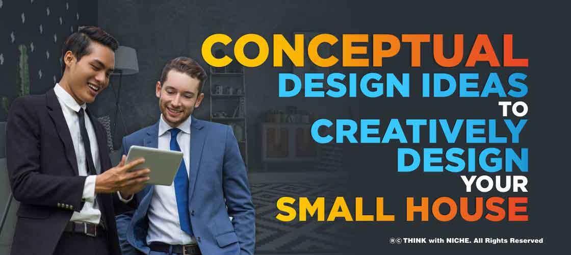Conceptual Design Ideas to Creatively Design Your Small House