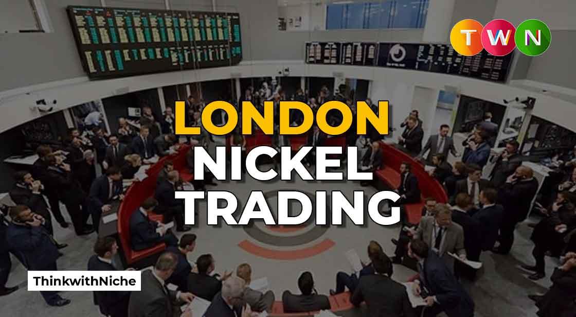 London Nickel Trading to Resume from March 16