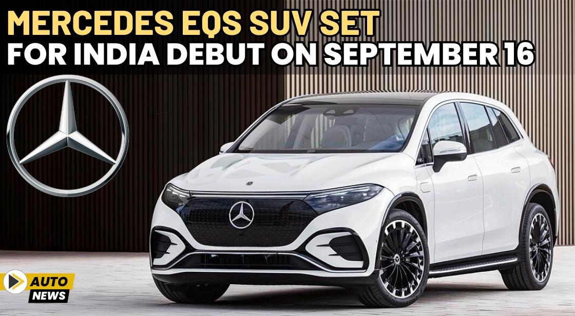 Mercedes EQS SUV Set for India Debut on September 16