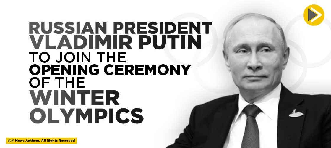 Russian President Vladimir Putin to join the Opening Ceremony of the ...