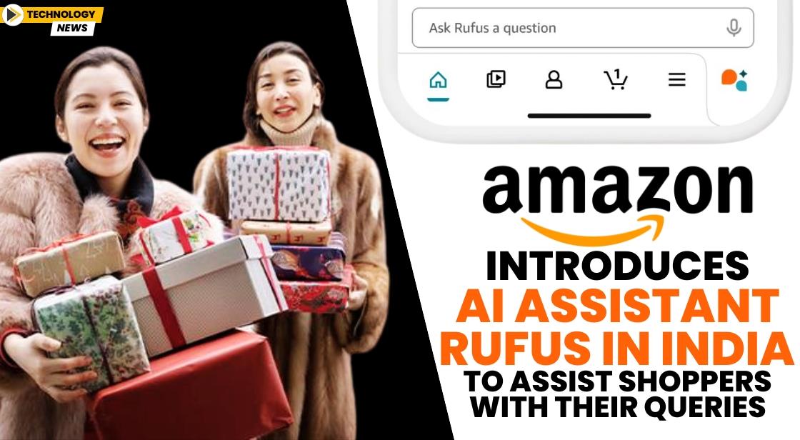 Amazon Introduces AI Assistant Rufus in India to Assist Shoppers with ...