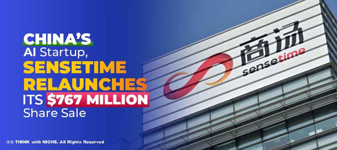 China’s AI Startup, SenseTime Relaunches its $767 Million Share Sale